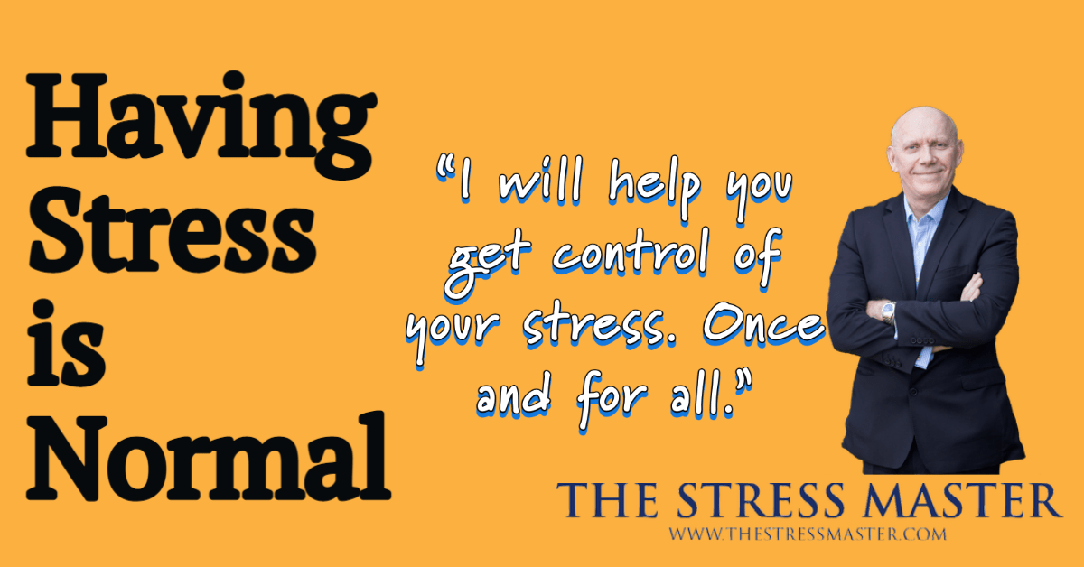Stress is Normal – The Stress Master